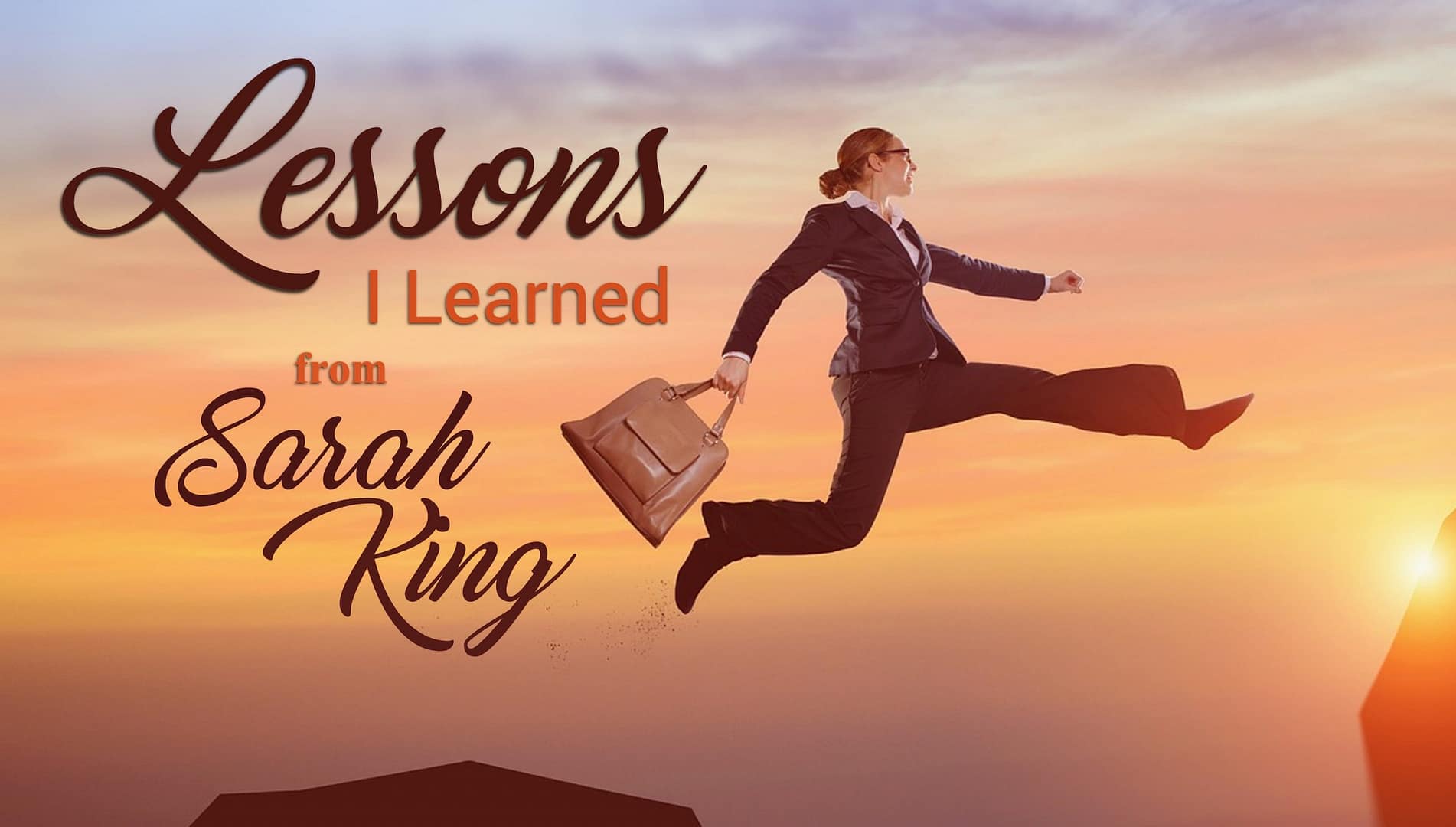 Lessons I Learned From Sarah King - Danielle Macaulay