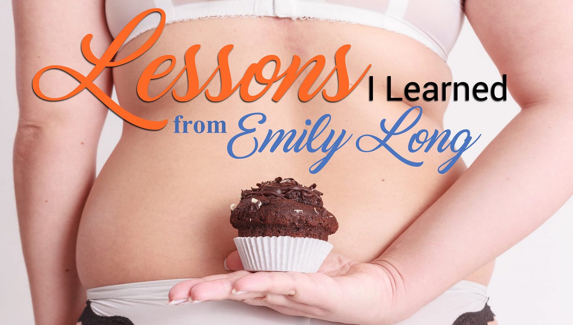 Lessons I learned from Emily Long - Danielle Macaulay