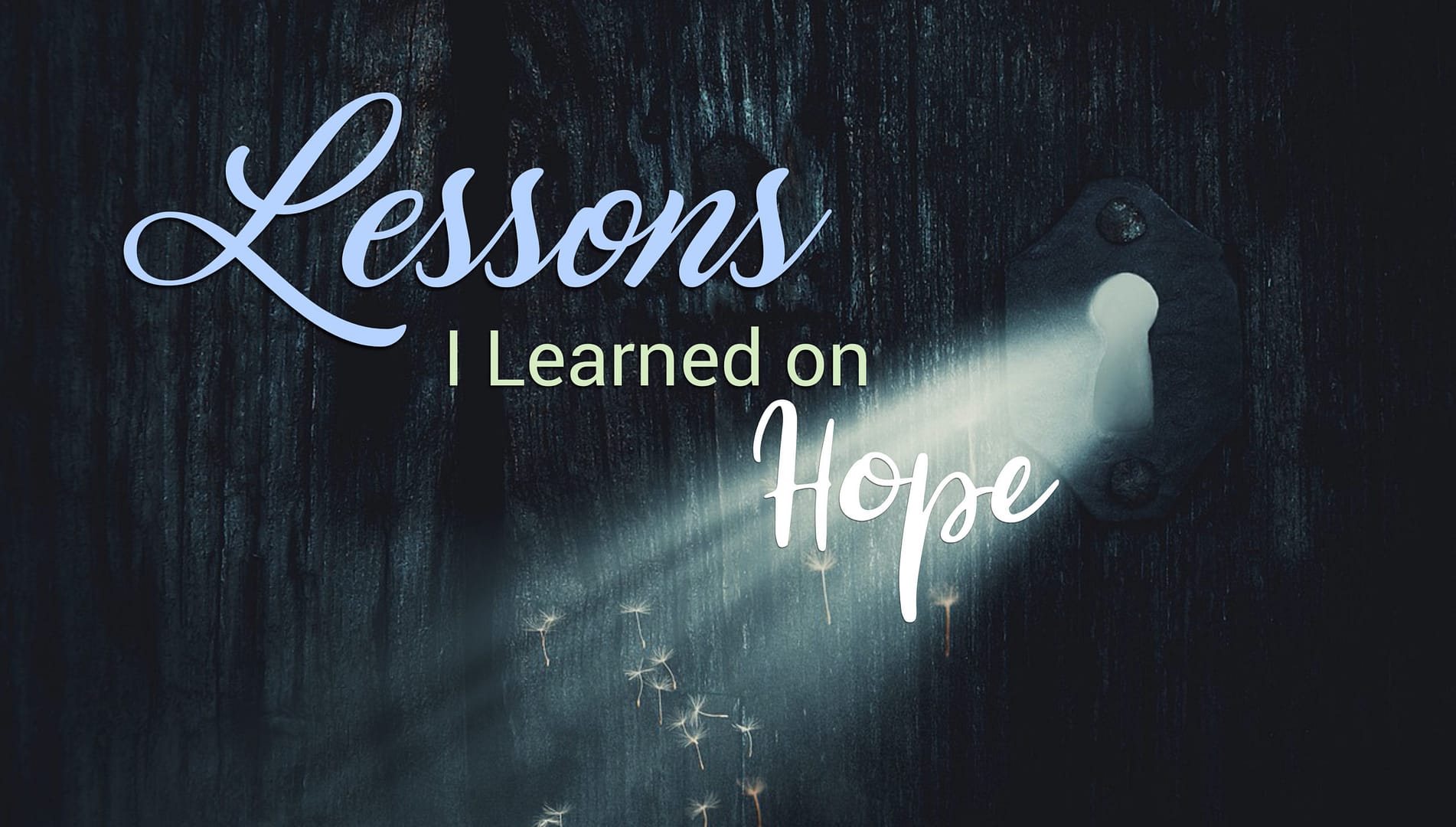 Lessons I Learned on Hope - Danielle Macaulay